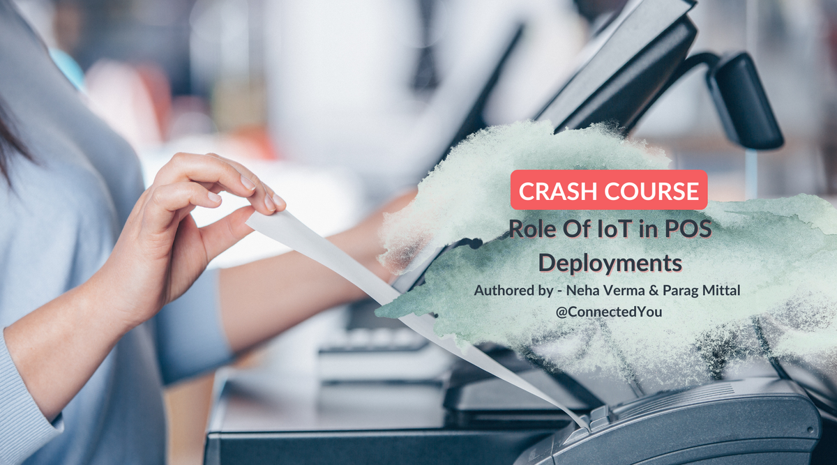 Role Of IoT In POS Deployments — ConnectedYou IoT Store